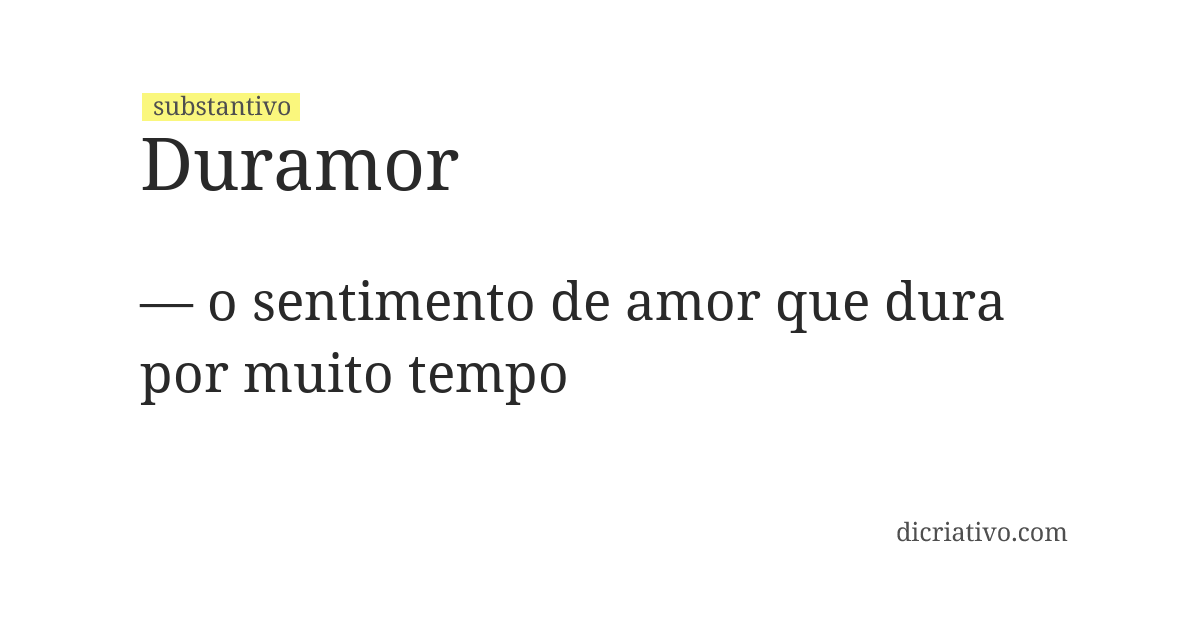 Significado de Duramor - Dicriativo