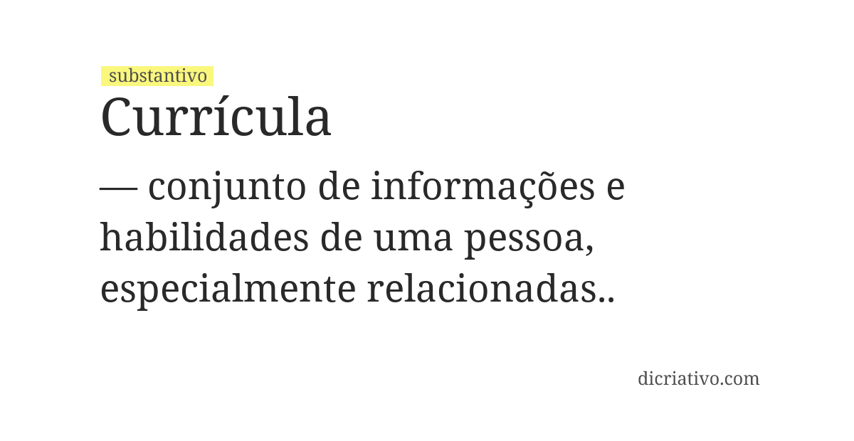 Significado de Currícula - Dicriativo