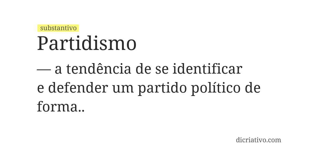 Significado de Partidismo - Dicriativo
