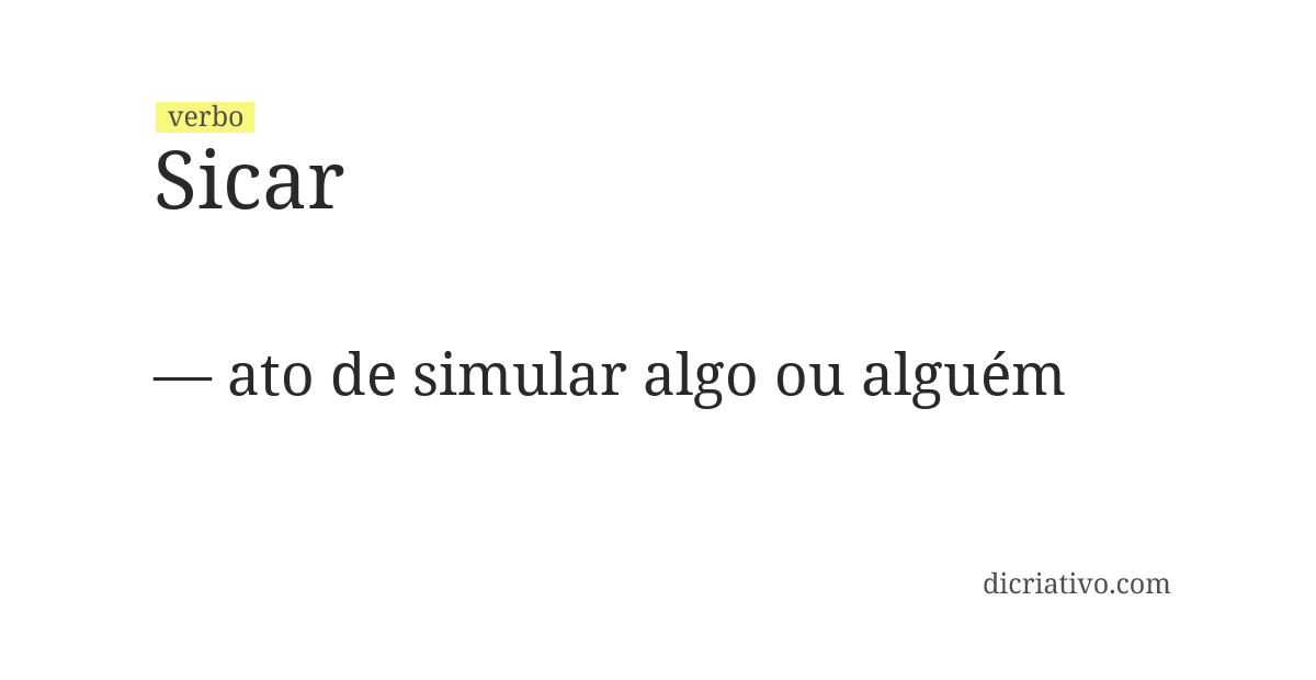 Significado de Sicar - Dicriativo