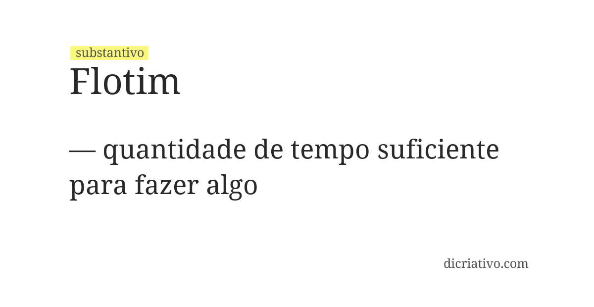 Significado de Flotim - Dicriativo